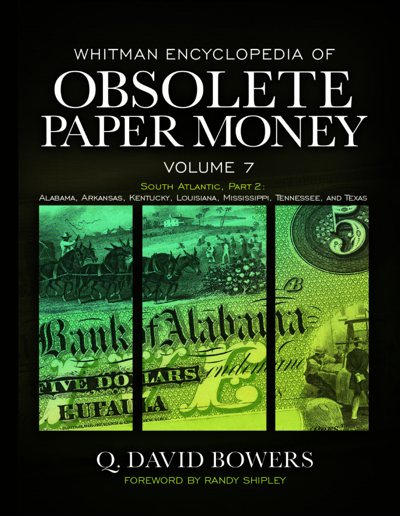 Volume 7 Whitman Encyclopedia of Obsolete Paper Money Released ...